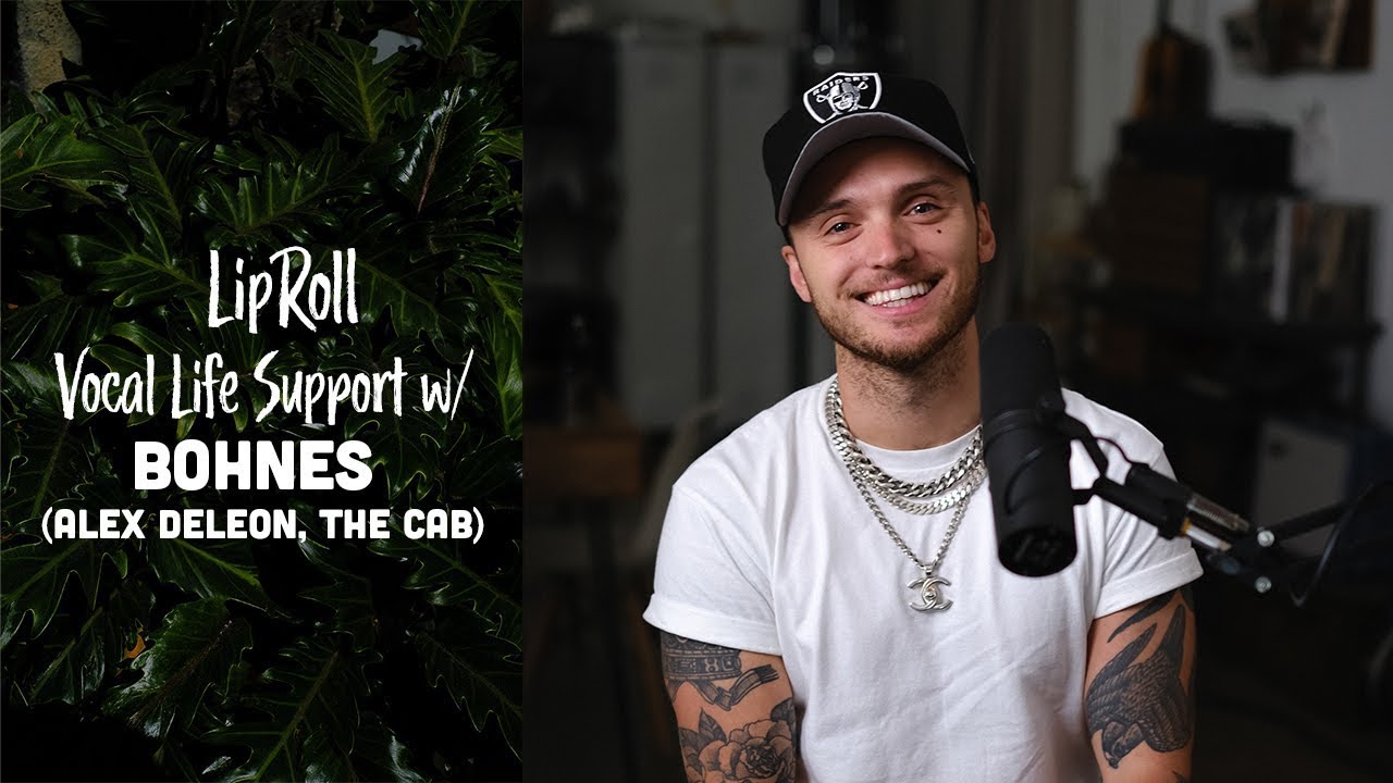 Alex DeLeon's Vocal Life Support (Bohnes, The Cab) | LipRoll - YouTube