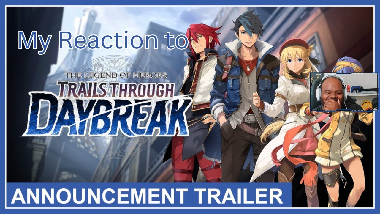 Trails Through Daybreak: My Reaction! - YouTube