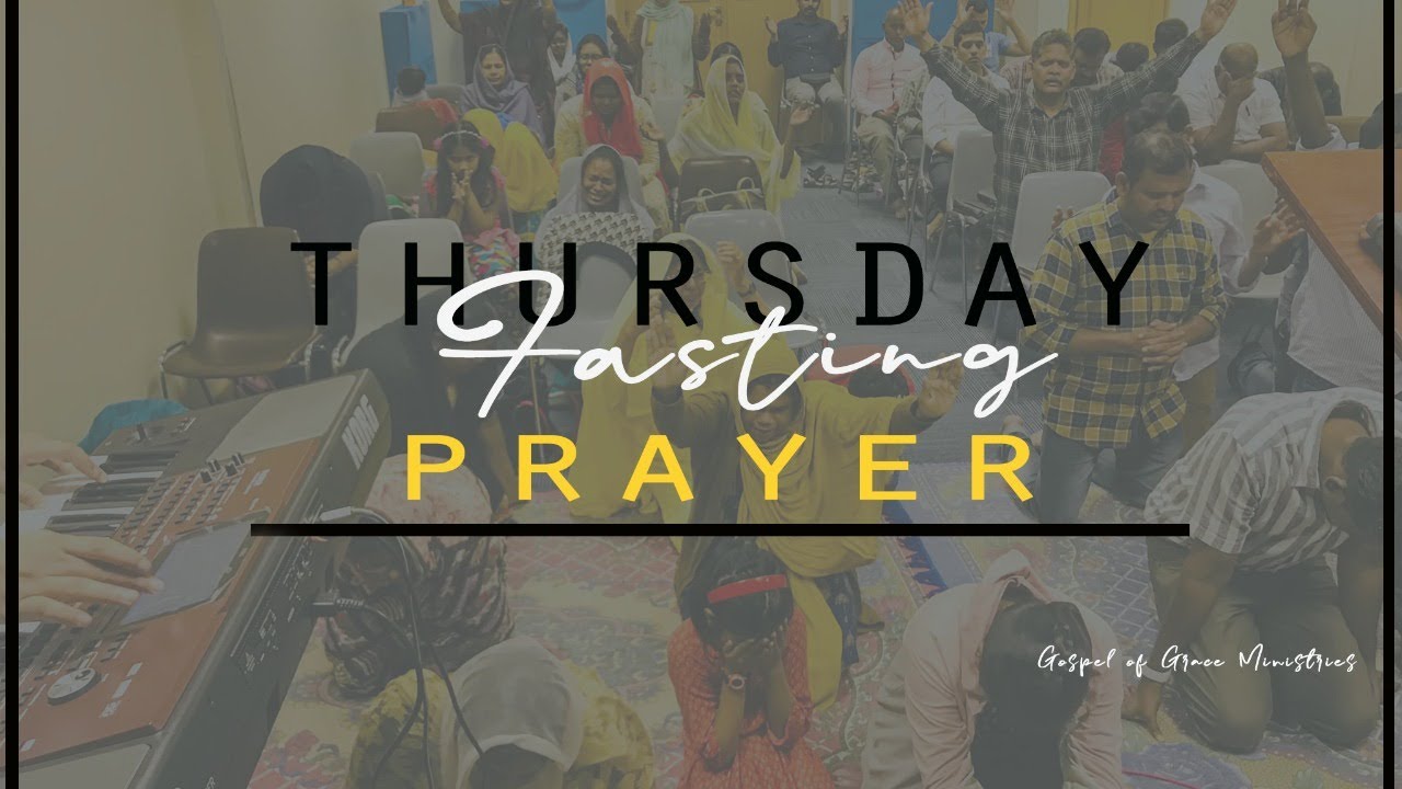 Thursday fasting prayer live stream - YouTube