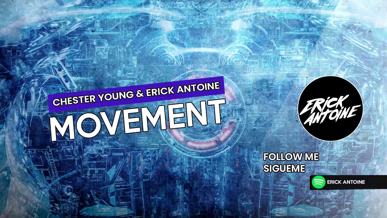 Chester Young & Erick Antoine - Movement [Peak Hour Music] - YouTube