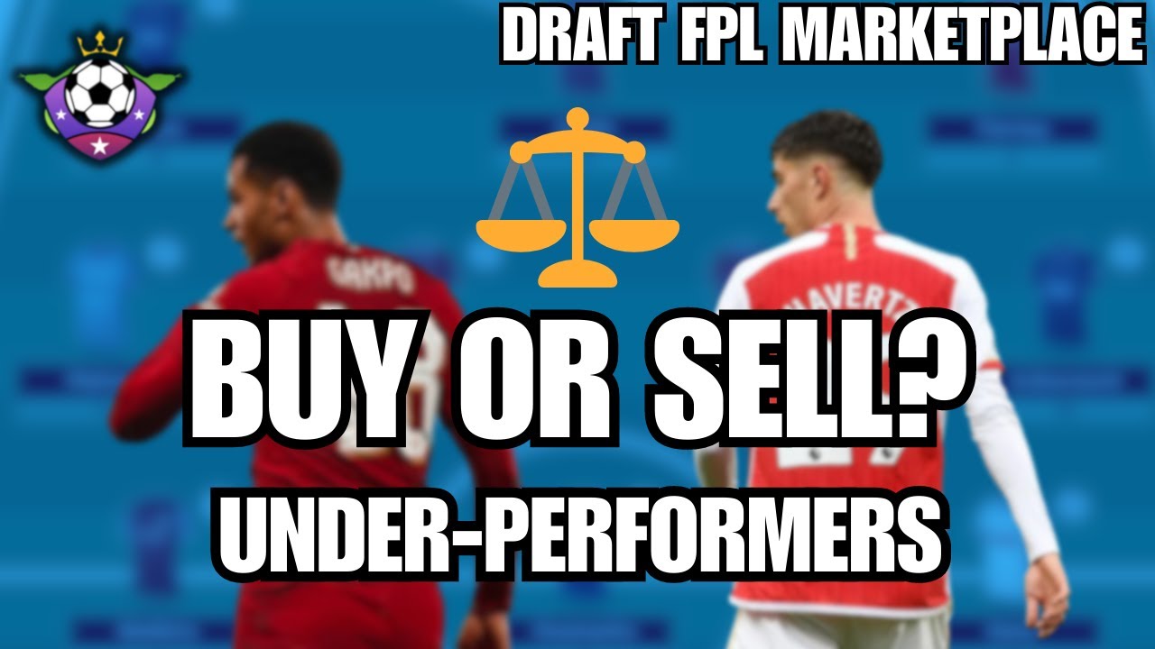 BUY, HOLD OR SELL? What to do with Draft FPL Under-Performing Assets ...