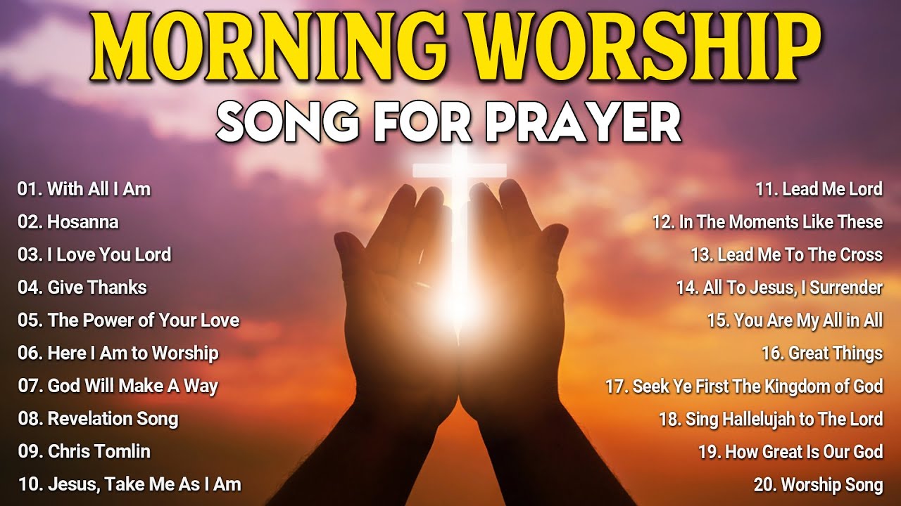 Morning Praise And Worship For Prayers - Nonstop Gospel & Christian and ...