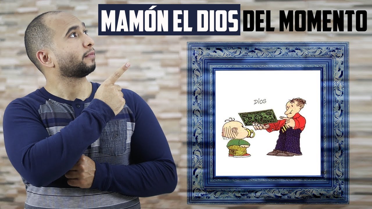MAMÓN el dios del momento | Salim Bencosme - YouTube