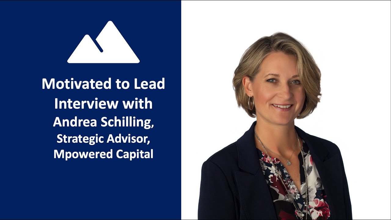 Episode 242: Andrea Schilling, Strategic Advisor, MPowered Capital ...