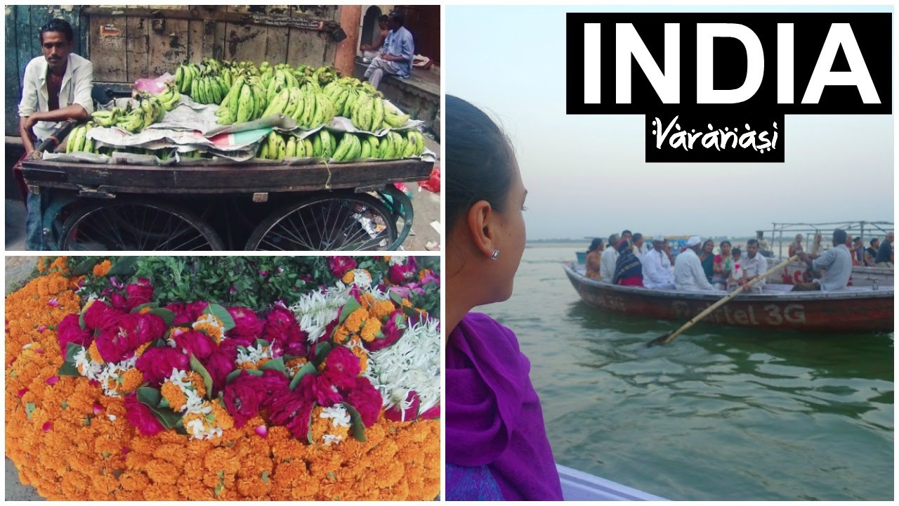 THE HOLIEST CITY + GOODBYE | INDIA #11 - YouTube