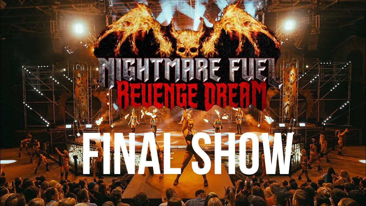 Nightmare Fuel Revenge Dream Final Show 11/4/2023 - YouTube