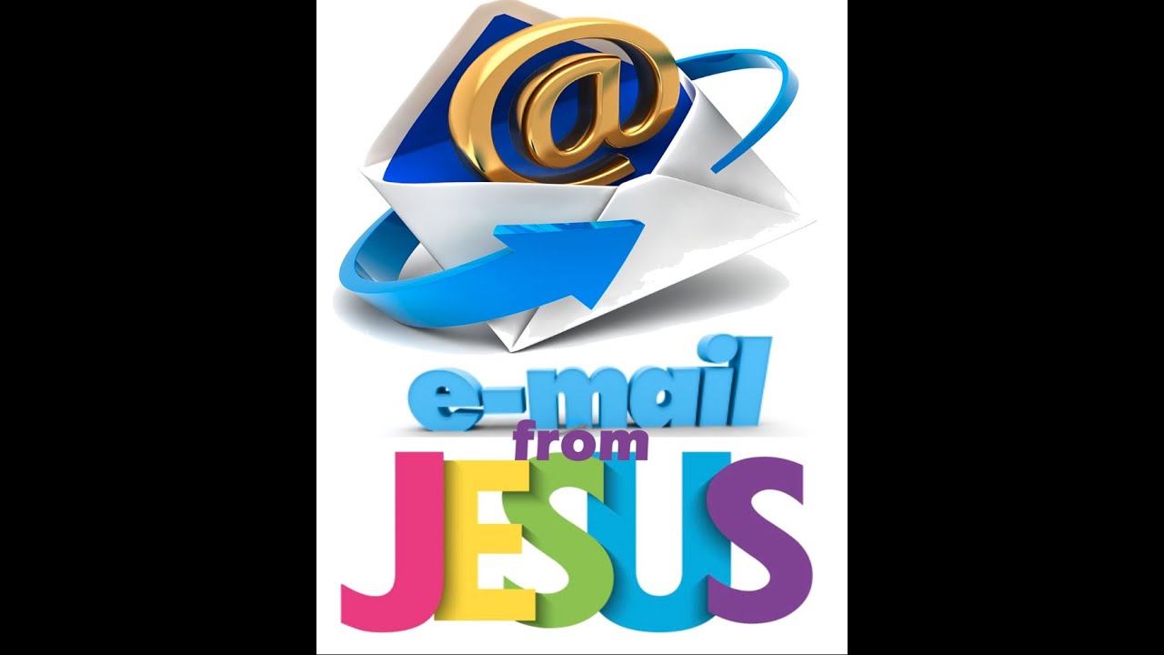Email From Jesus - YouTube
