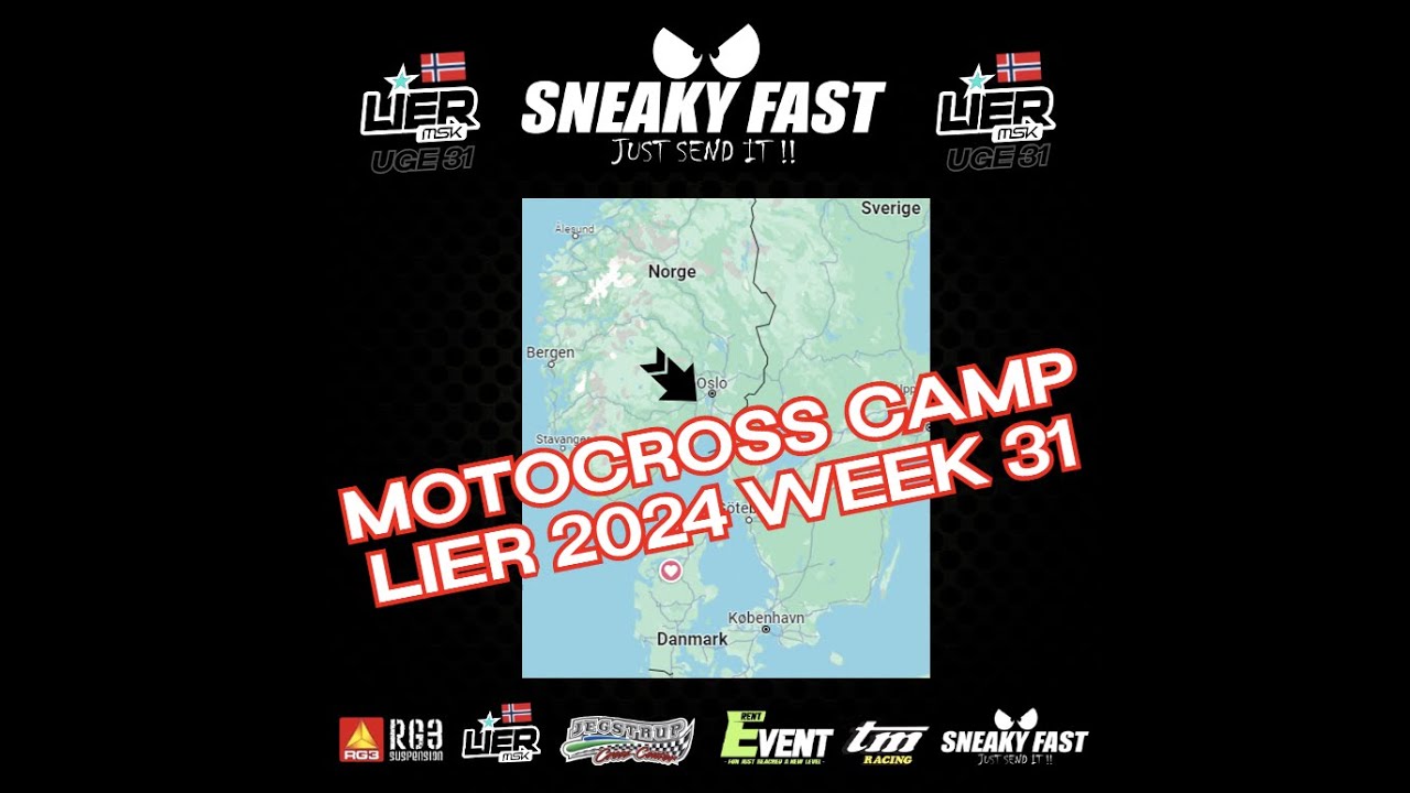 SNEAKY FAST MOTOCROSS CAMP 2024 WEEK 31 - LIER MOTOCROSS NORWAY - YouTube