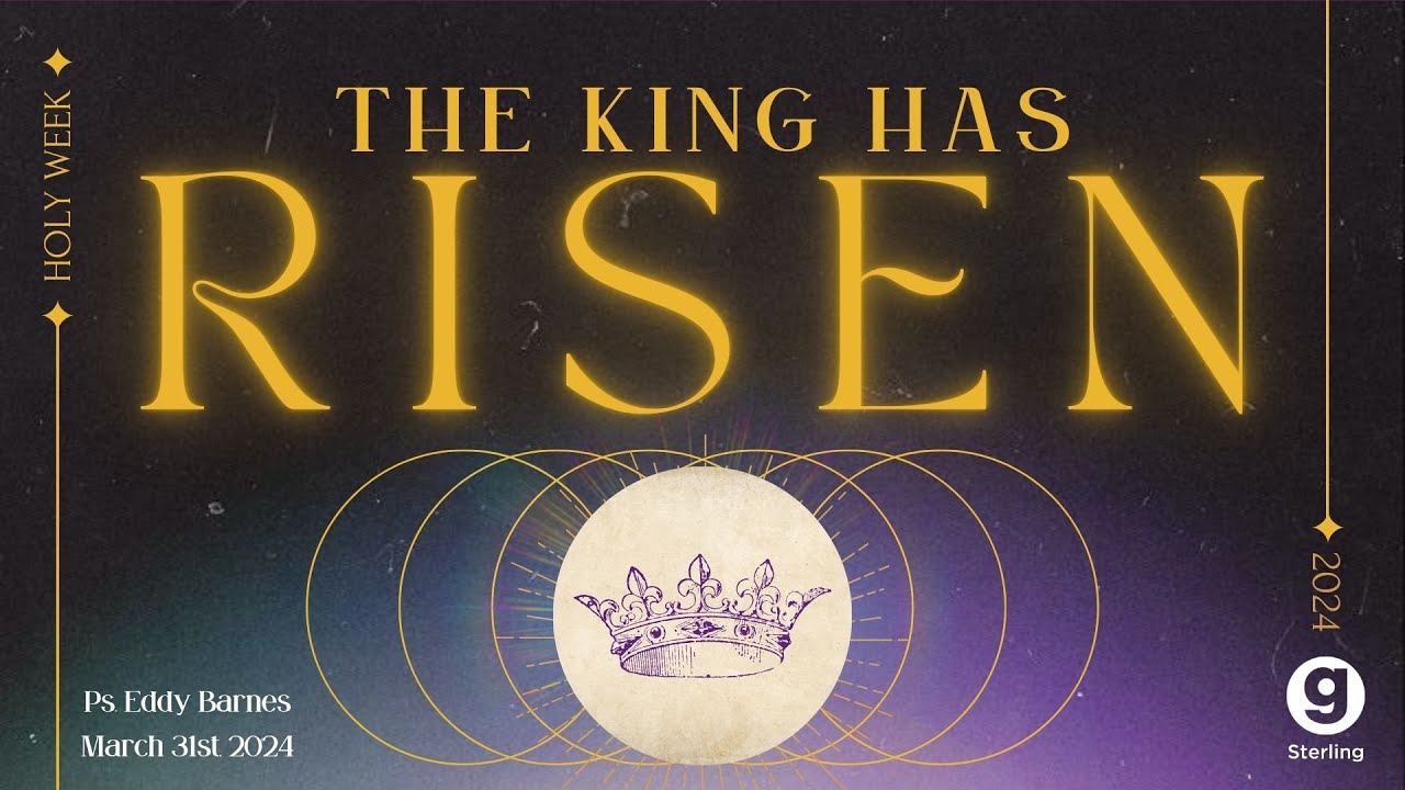 3.31.2024 Pastor Eddy - The King Has Risen - YouTube