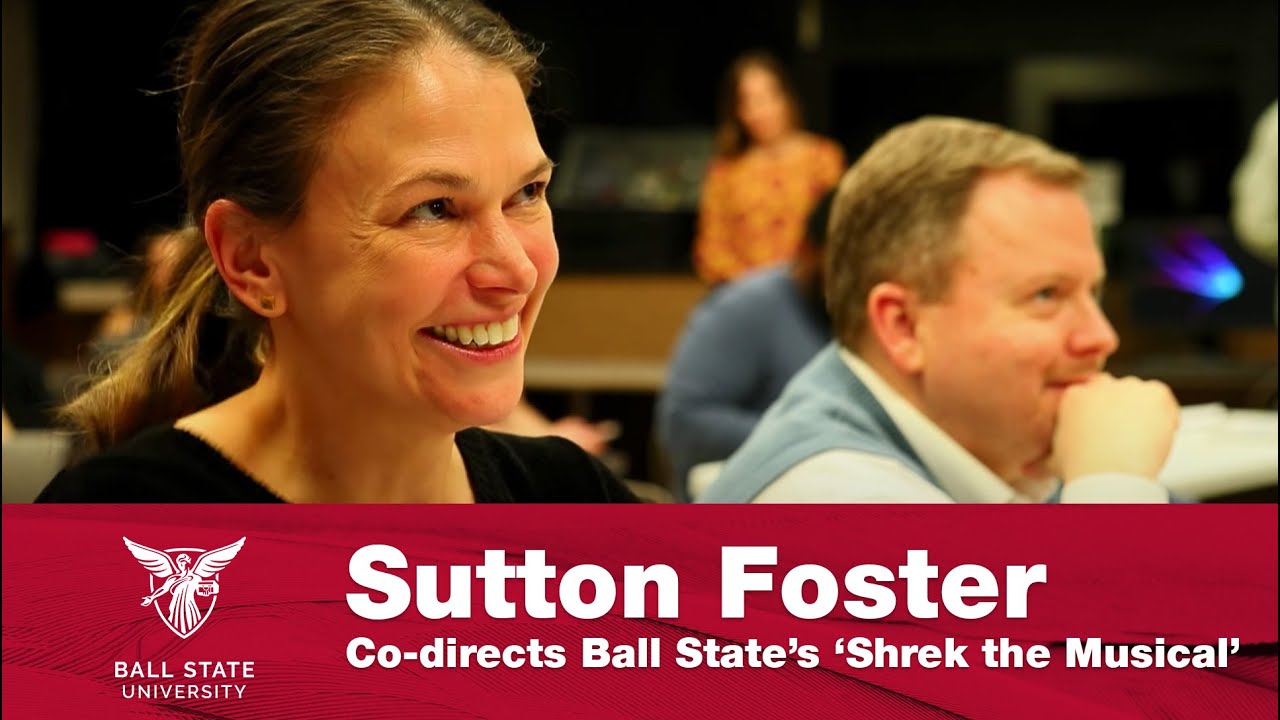 Sutton Foster Co-directs Ball State's 'Shrek the Musical' - YouTube