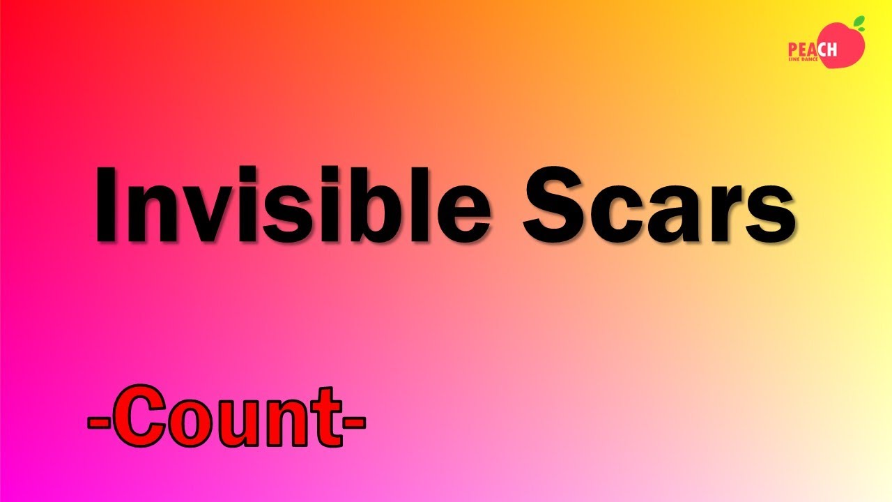 Invisible Scars Line Dance - Count - YouTube