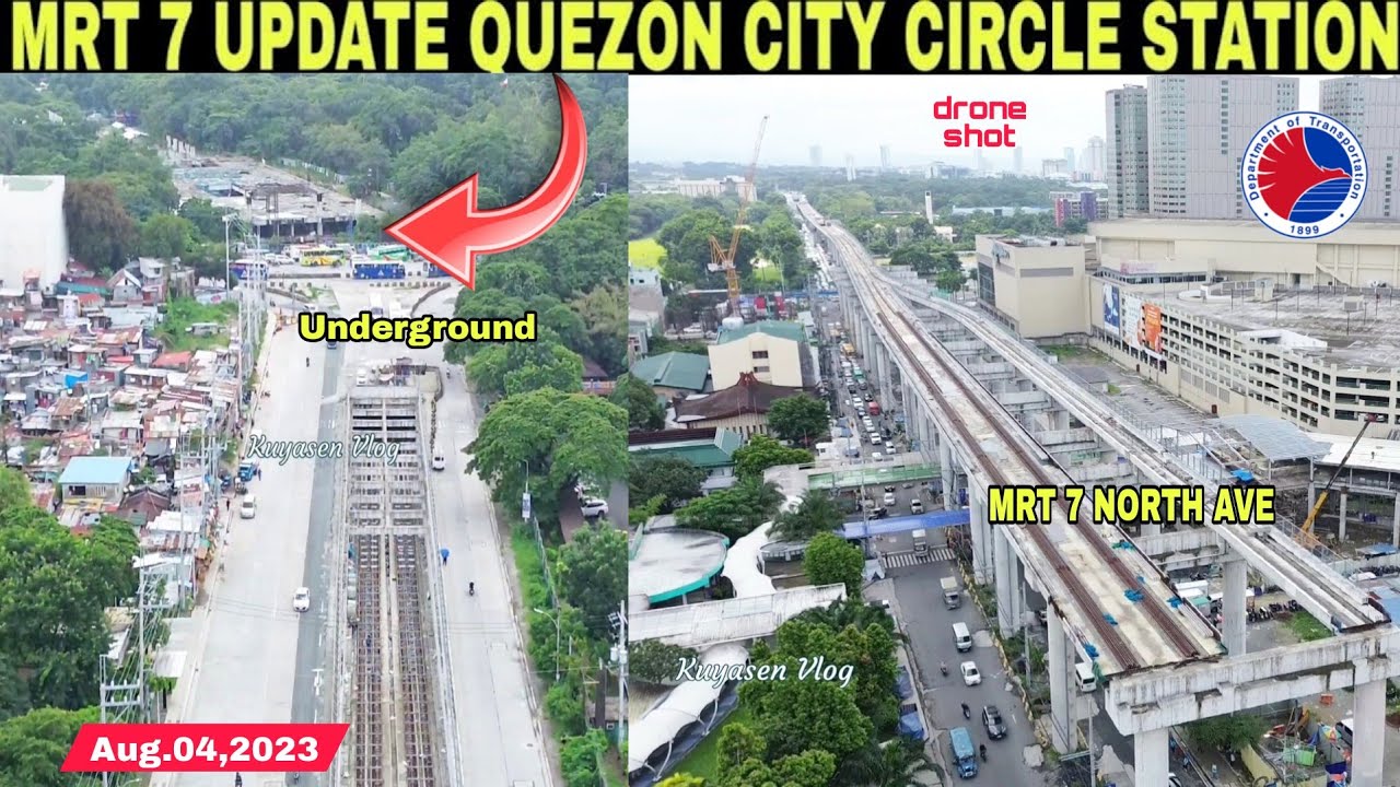 MRT 7 UPDATE QUEZON CITY CIRCLE UNDERGROUND STATION|NORTH AVE.Aug. 04 ...