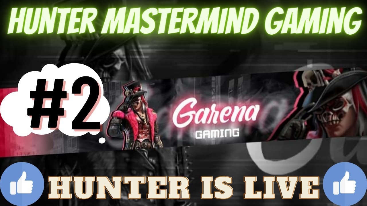 Garena Free Fire Live Stream #2 || Hunter Mastermind Gamer Is Live ...