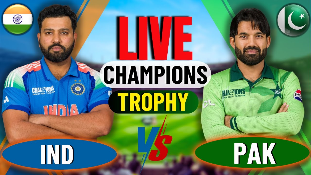 🏆 IND vs PAK LIVE | Champions Trophy 2025 | India vs Pakistan | Live ...
