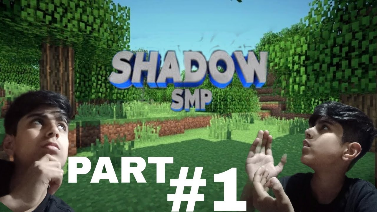 welcome to (Shadow_SMP_Minecraft) Part 1 - YouTube