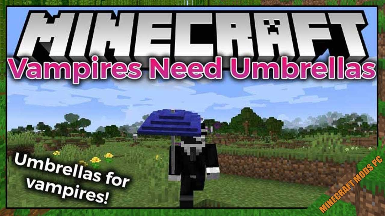 Vampires Need Umbrellas Mod 1.16.5/1.15.2/1.12.2 - Minecraft Mods for ...