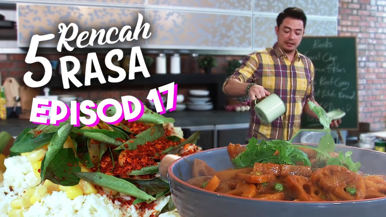 5 Rencah 5 Rasa (2017) | Episod 17 - YouTube