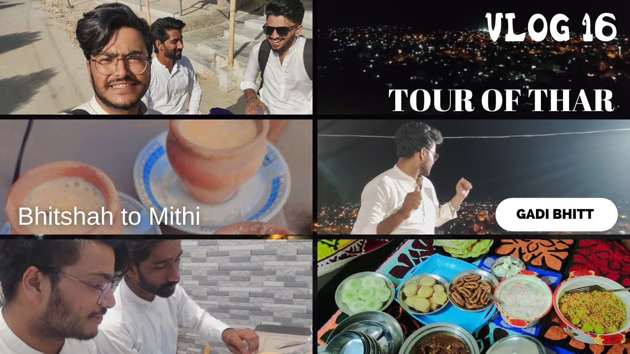 Vlog 16 | Tour of Thar | Part 01 | Bhitshah to Mithi | Gadi Bhitt Mithi. - YouTube