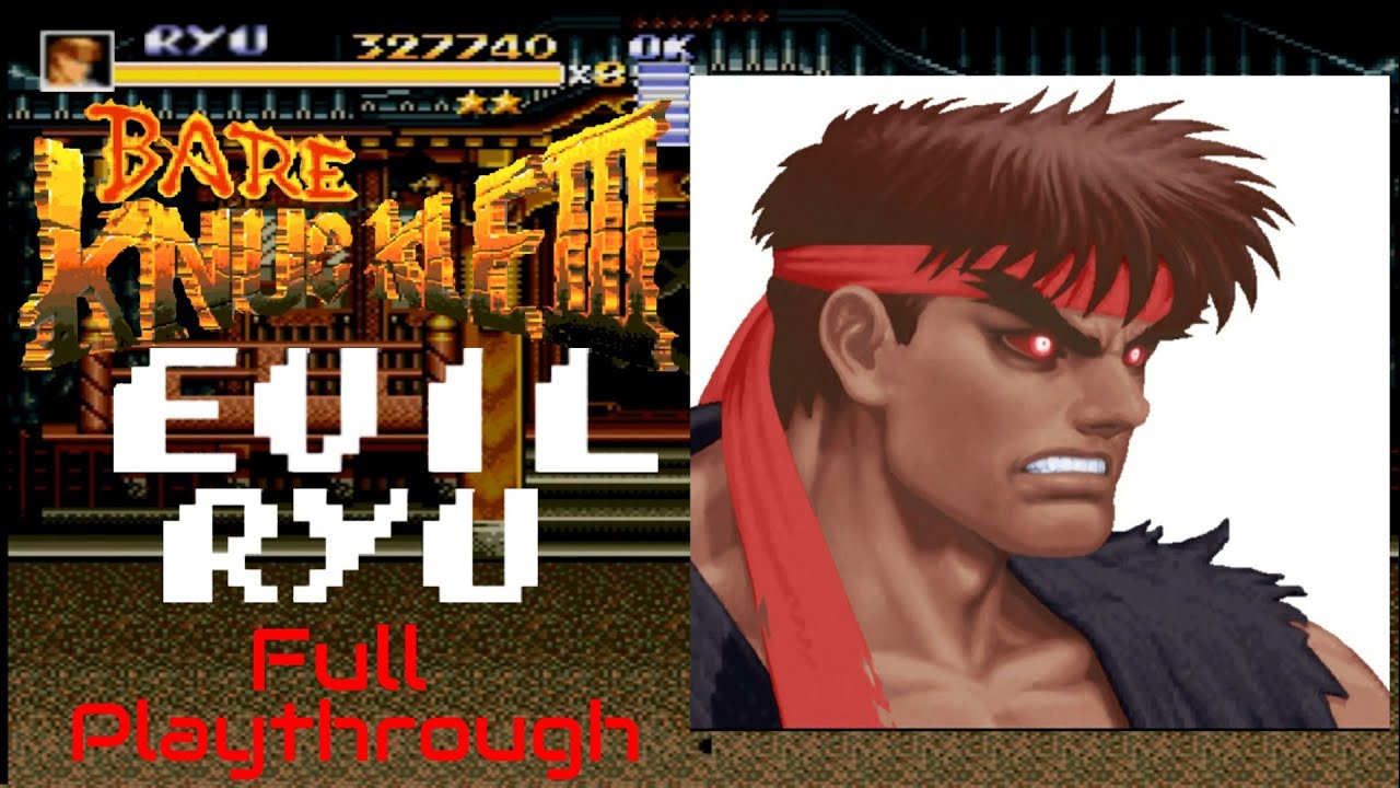 Evil Ryu Bare Knuckle III Full Playthrough - YouTube