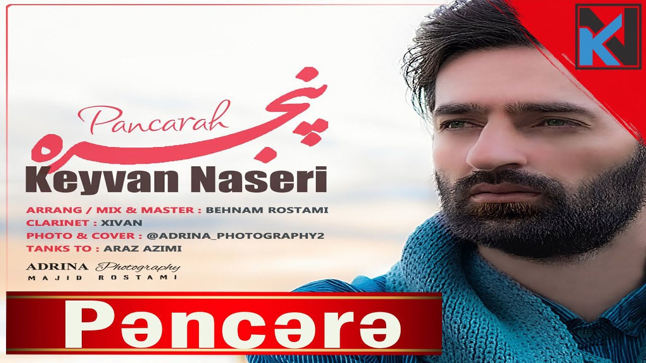 Keyvan Naseri Pencereni Baglama - YouTube