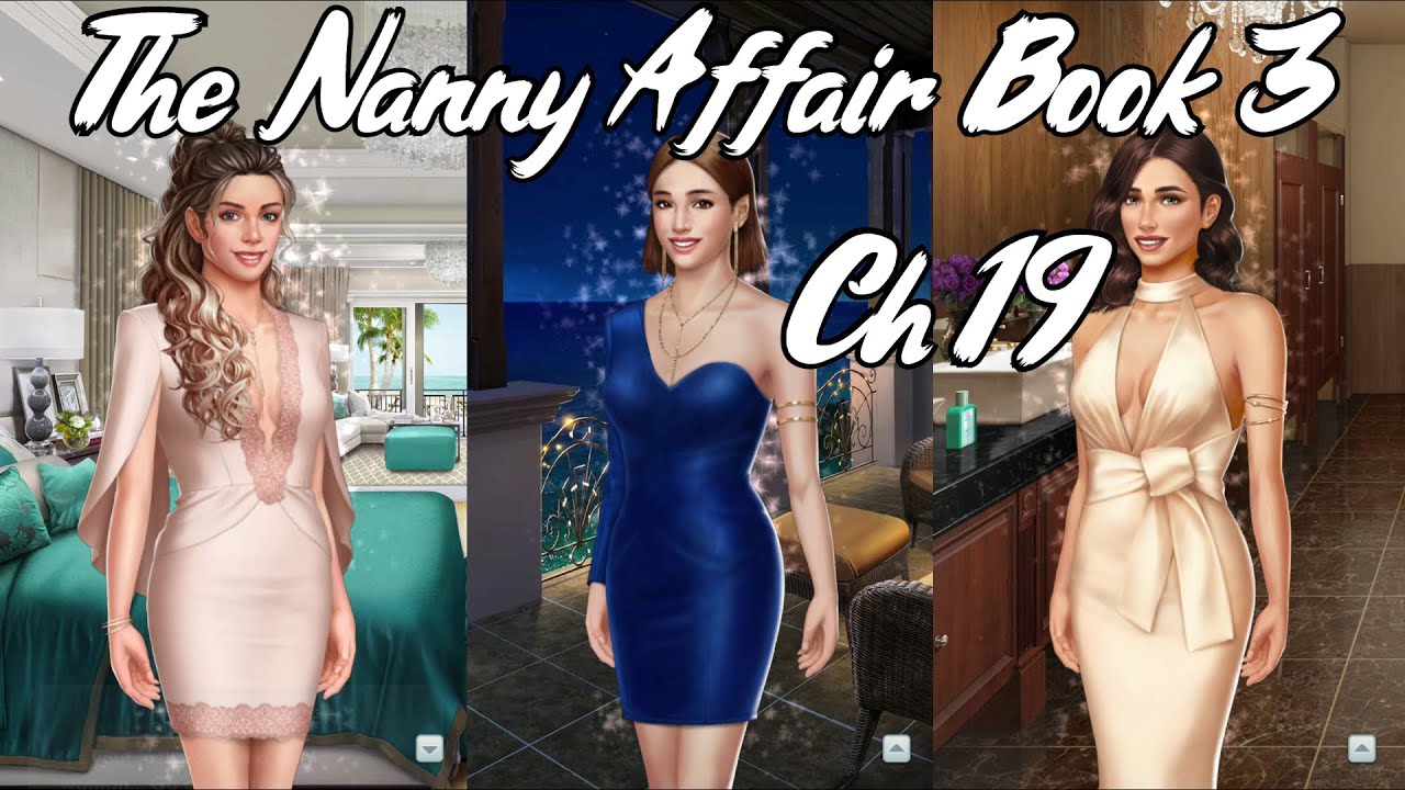 THE REHEARSAL ( Choices: The Nanny Affair Book 3 Chapter 19 💎) - YouTube