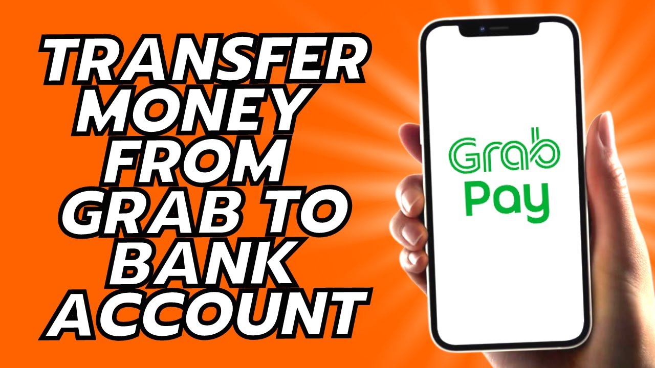 How To Transfer Money From Grab To Bank Account 2025 - YouTube