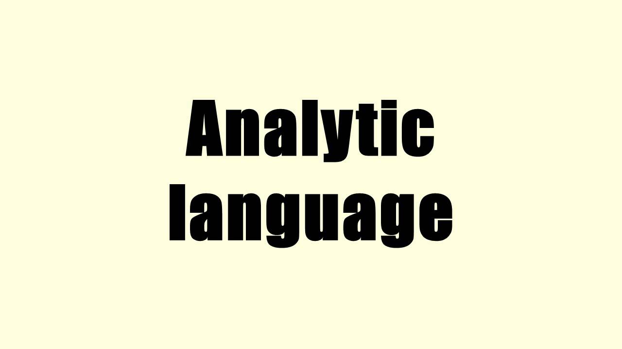 Analytic language - YouTube