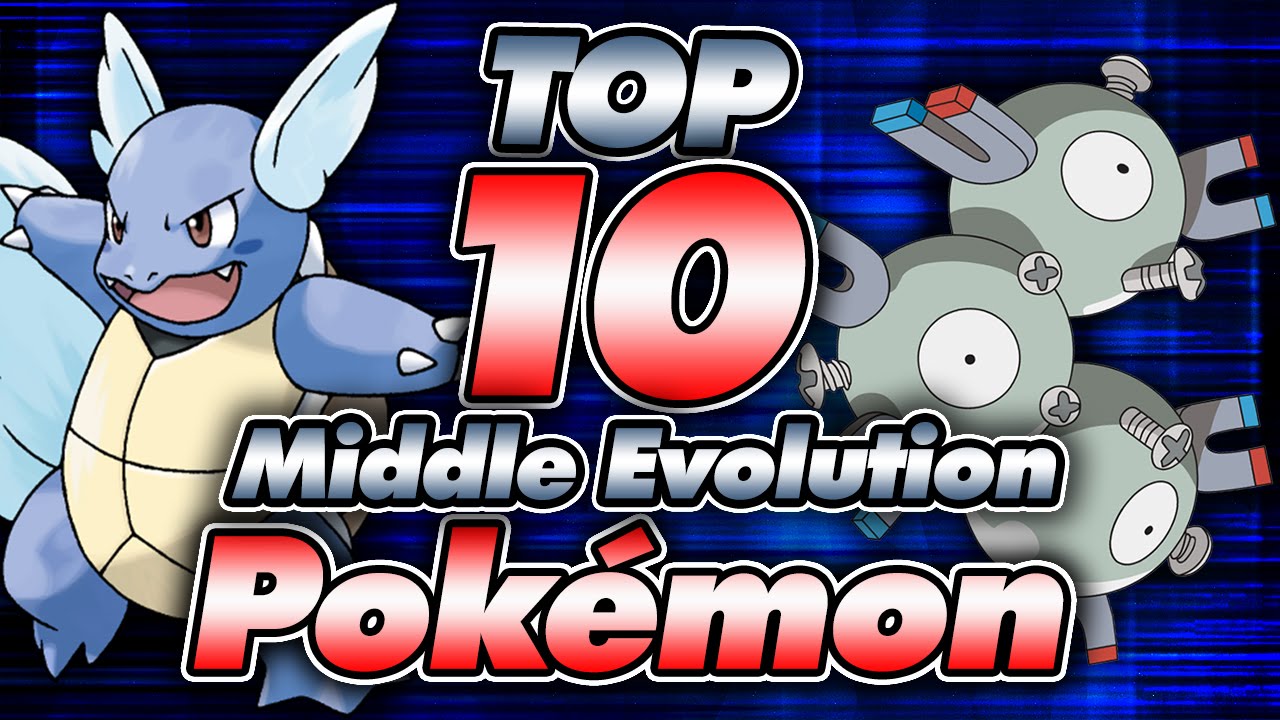 Top 10 Middle Evolution Pokemon - YouTube