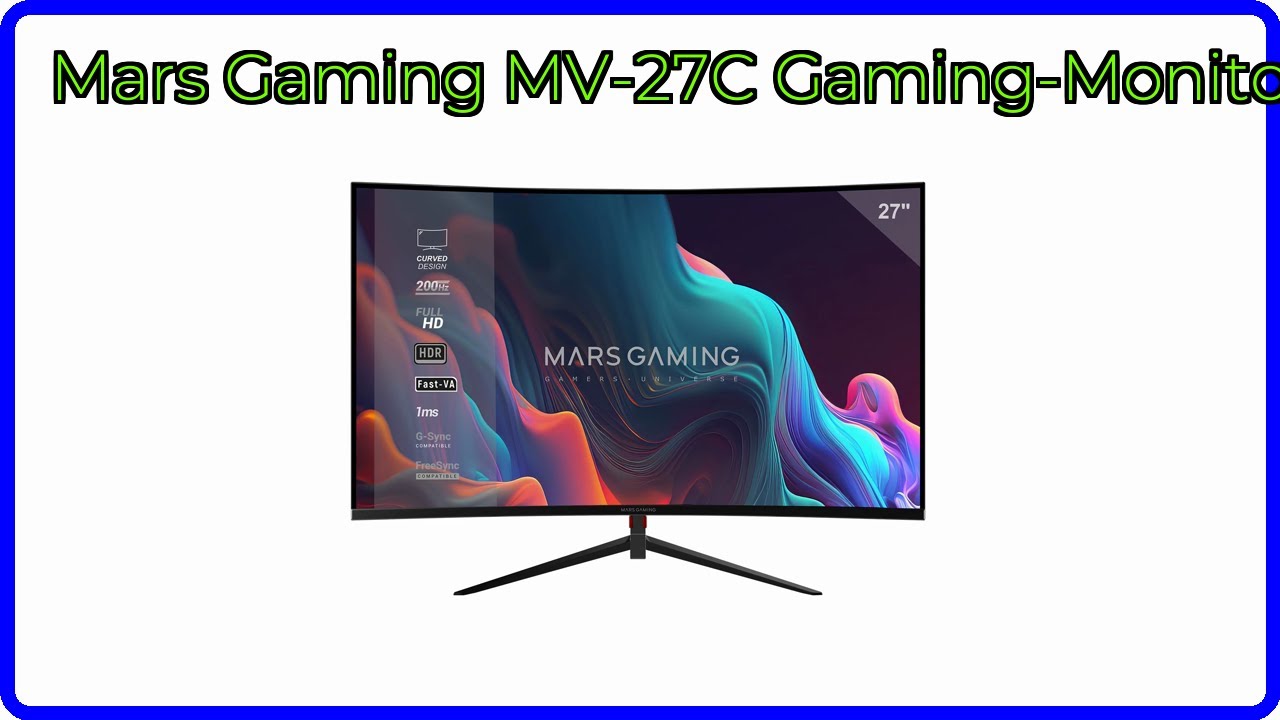 BEWERTUNG (2025): Mars Gaming MV-27C Gaming-Monitor. WESENTLICHE ...