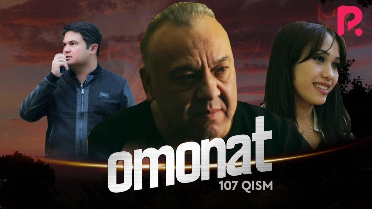 Omonat (o'zbek serial) | Омонат (узбек сериал) 107-qism - YouTube