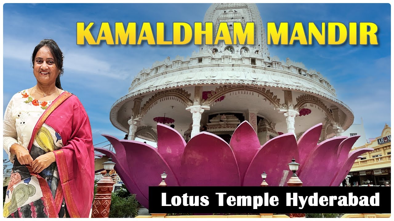 Kamaldham Mandir Hyderabad || Lotus Temple Hyderabad || Anu's Amazing ...