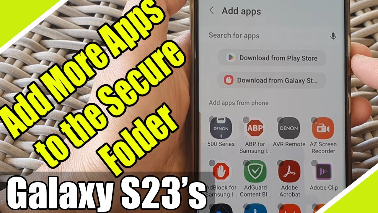 Galaxy S23's: How to Add More Apps to the Secure Folder - YouTube