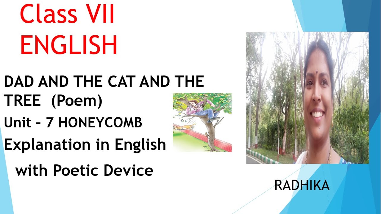 DAD AND THE CAT AND THE TREE (Poem) || CLASS VII || ENGLISH ...