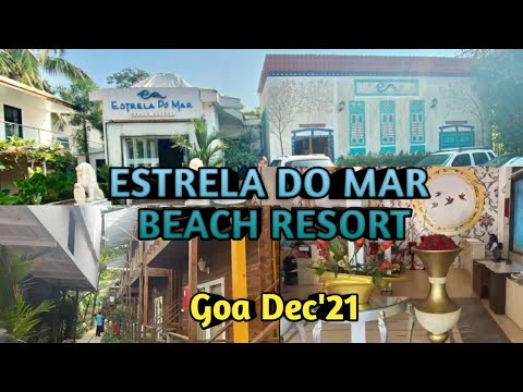 Goa | Estrela Do Mar beach resort | Baga-Calangute Beach resort Dec'21 ...