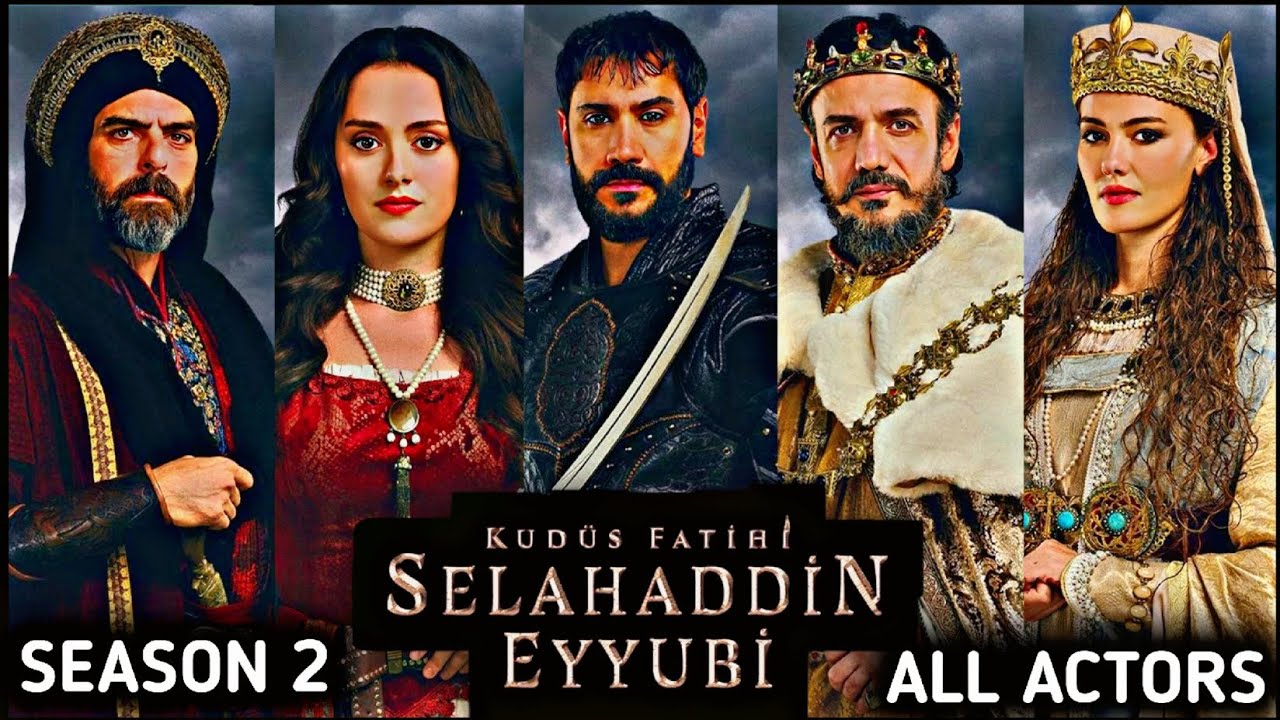 Selahaddin Eyyubi Season 2 New Actors and Characters | Salahuddin ...
