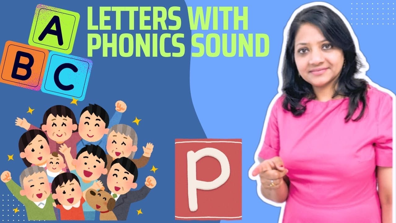 Welcome to Kindergarten! Learn the letters "Pp" with pictures & phonics ...