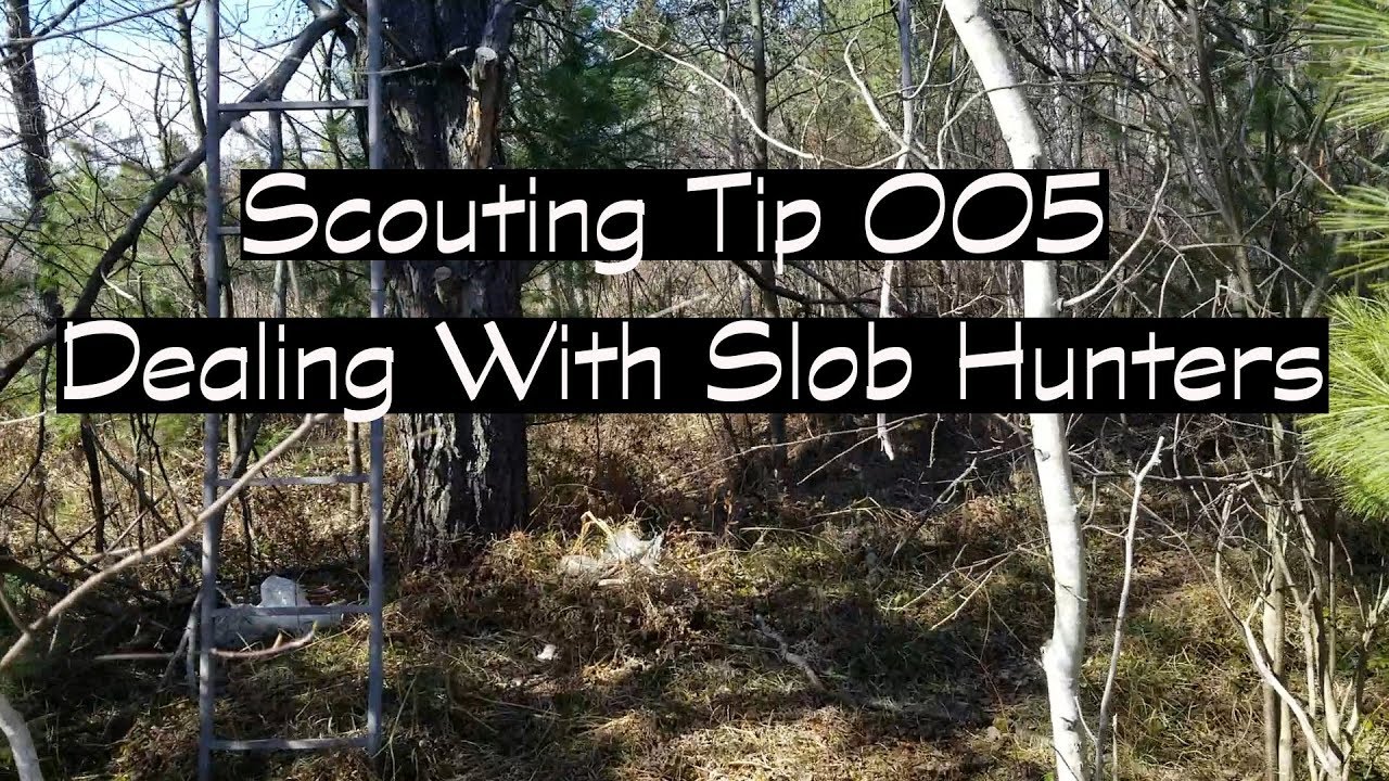 Scouting tip 005 Dealing With Slob Hunters - YouTube