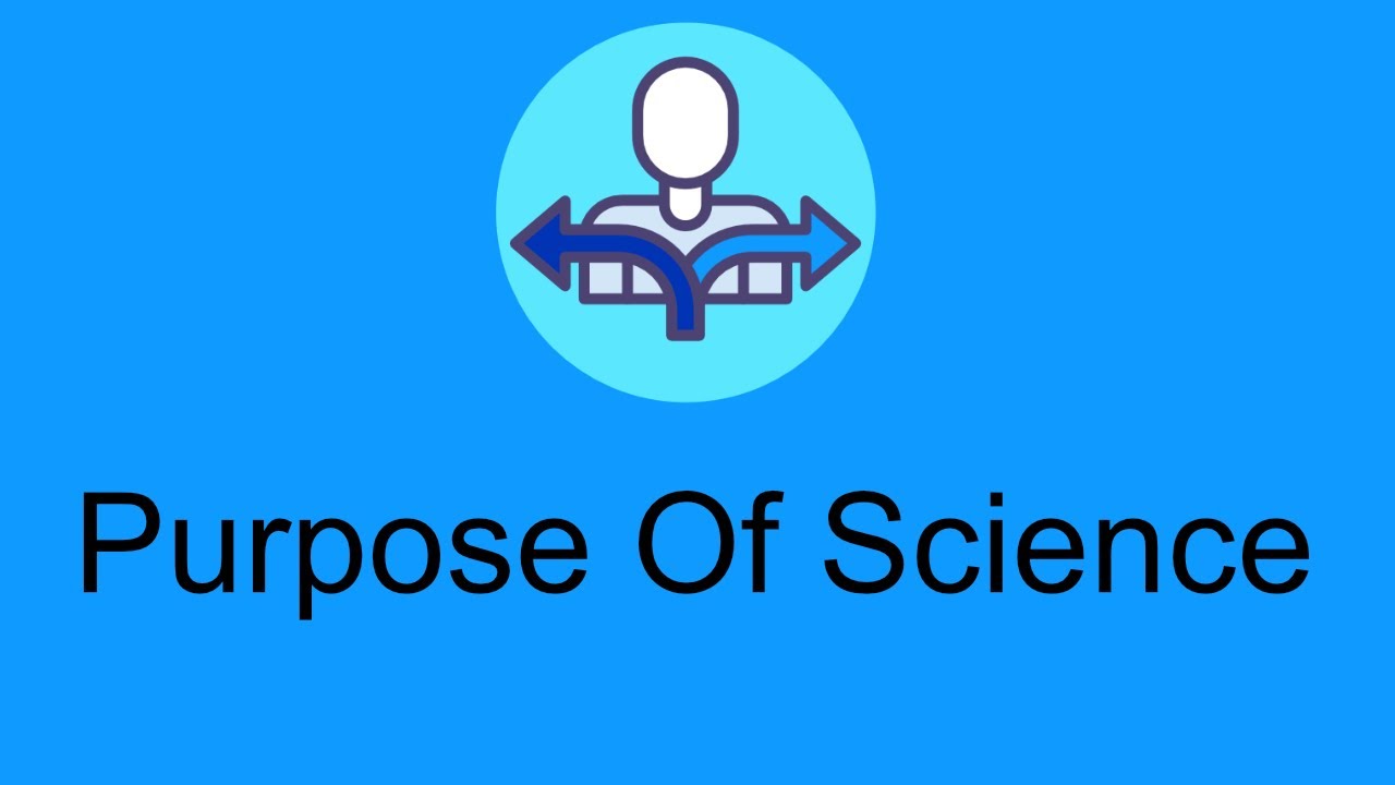 Know Your Behavior: the Purpose Of Science - YouTube