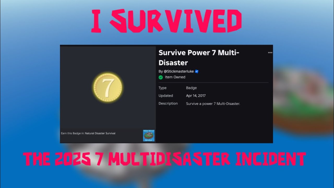 GETTING THE RAREST BADGE IN NATURAL DISASTER SURVIVAL | FT: @EpikBacon1 ...
