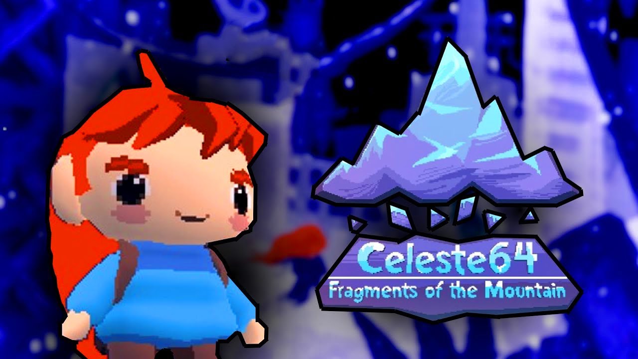 Celeste 64 Fragments of the mountain (PC) Retroxel - YouTube