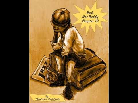 Bud, Not Buddy Chapter 10 Read Aloud and Comprehension Questions ...