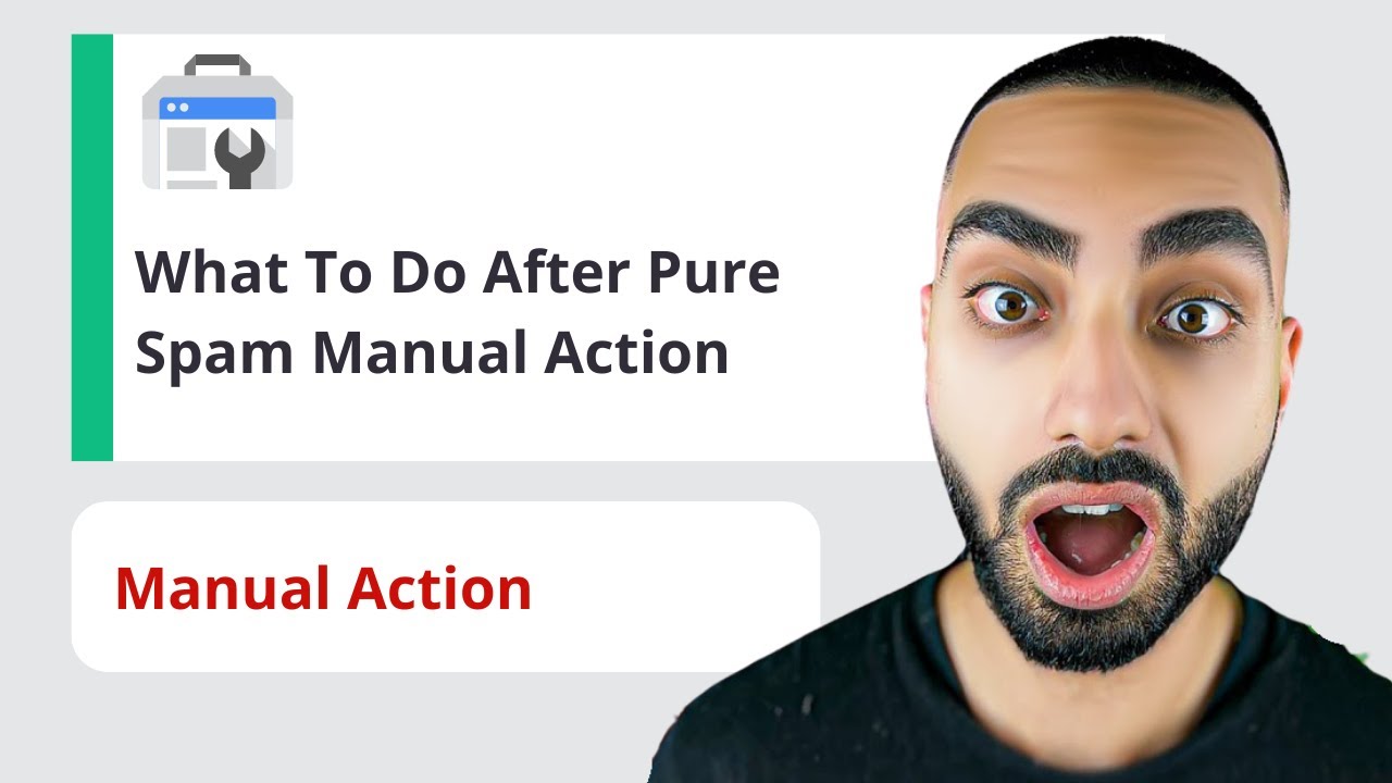 Manual Action: Pure Spam - What To Do? - YouTube