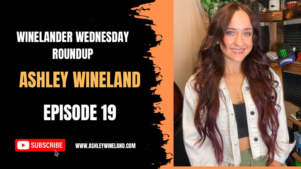 Winelander Wednesday Roundup with Ashley Wineland | Episode 19 - YouTube