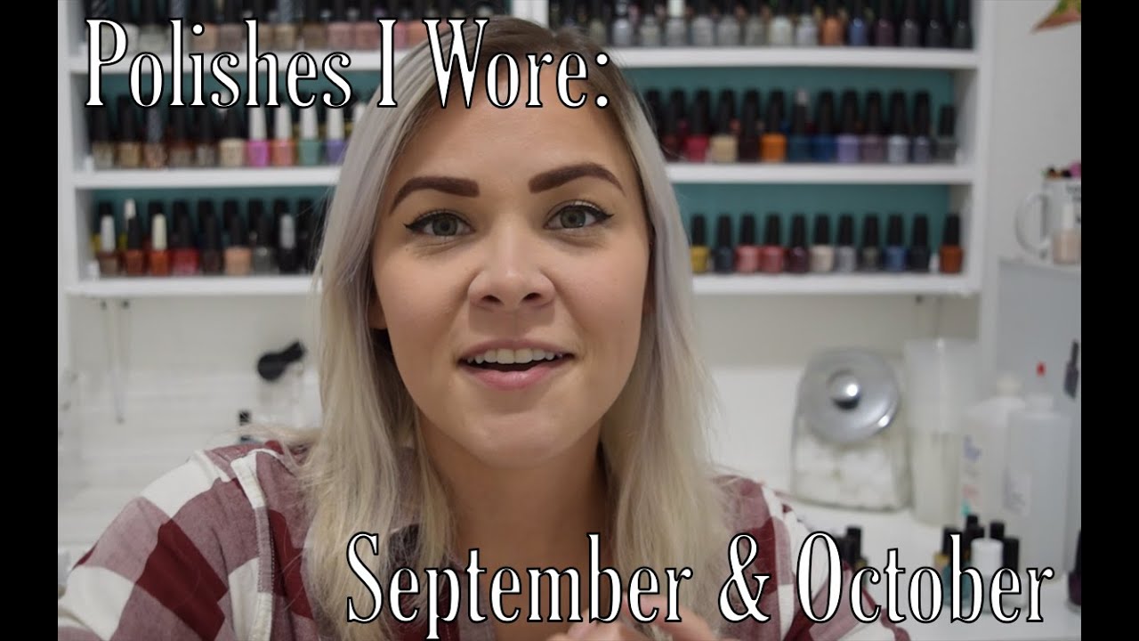 Polishes I Wore In September October YouTube polishes-i-wore-in-september-october-youtube