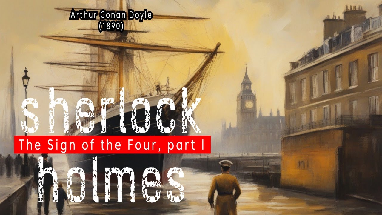 Sherlock Holmes - The Sign of the Four, Part I (1890) - YouTube