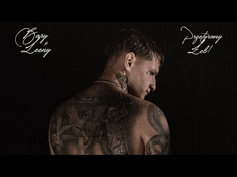 BARY & LEENY - PRZETYRANY ŁEB [OFFICIAL MUSIC VIDEO]
