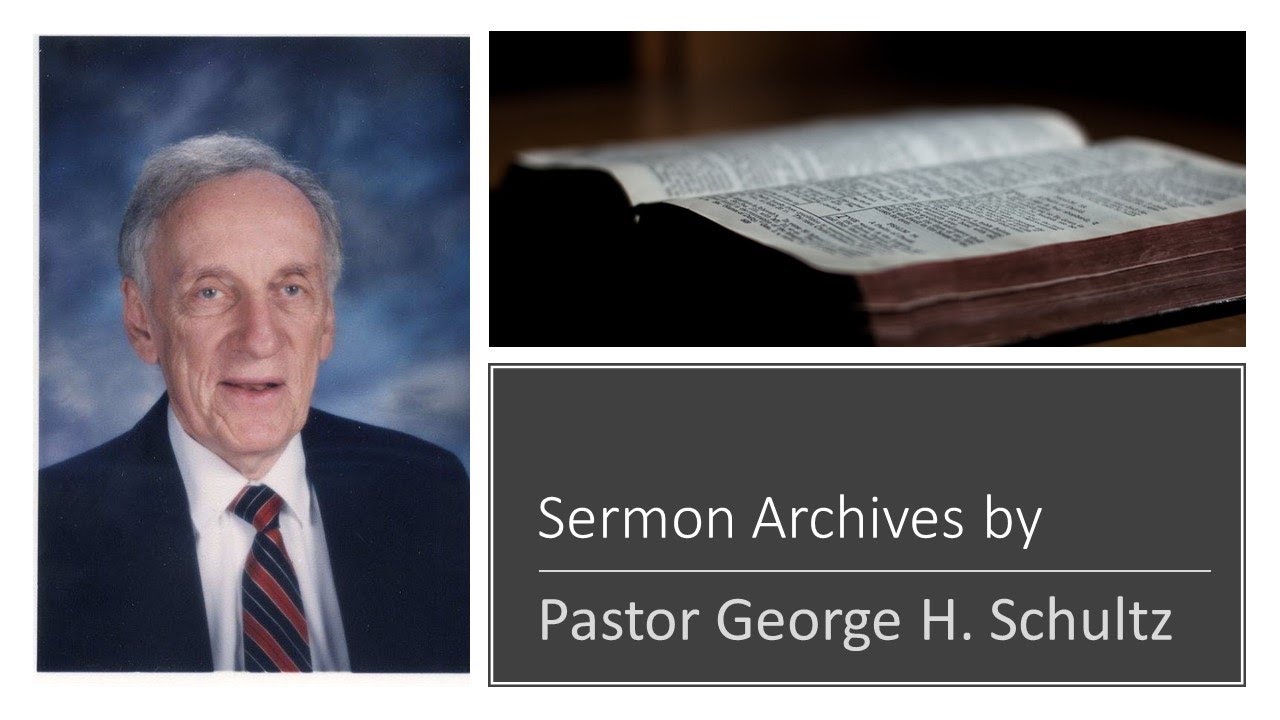 Pastor George H. Schultz | Flesh vs Spirit | 3-3-1991 - YouTube