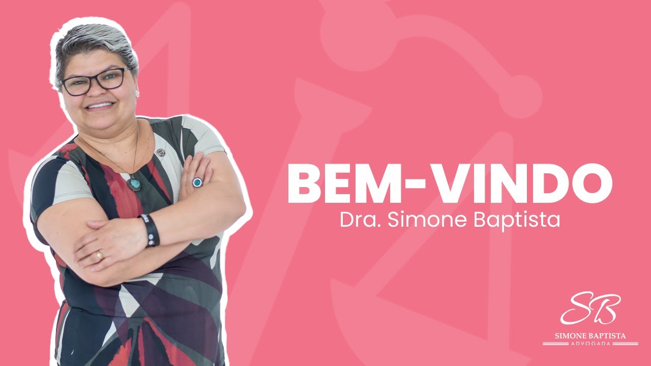 Dra. Simone Batista - Advogada (Boas Vindas) - YouTube