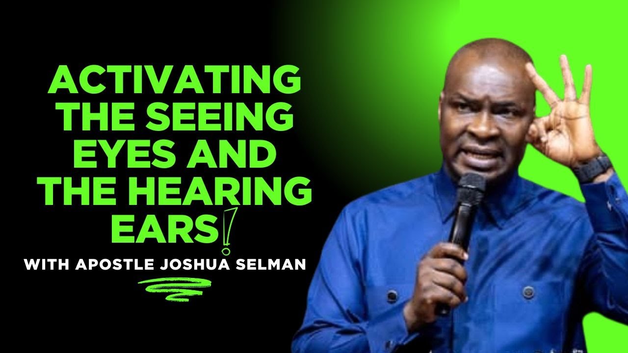 ACTIVATING THE SEEING EYES AND THE HEARING EARS - YouTube