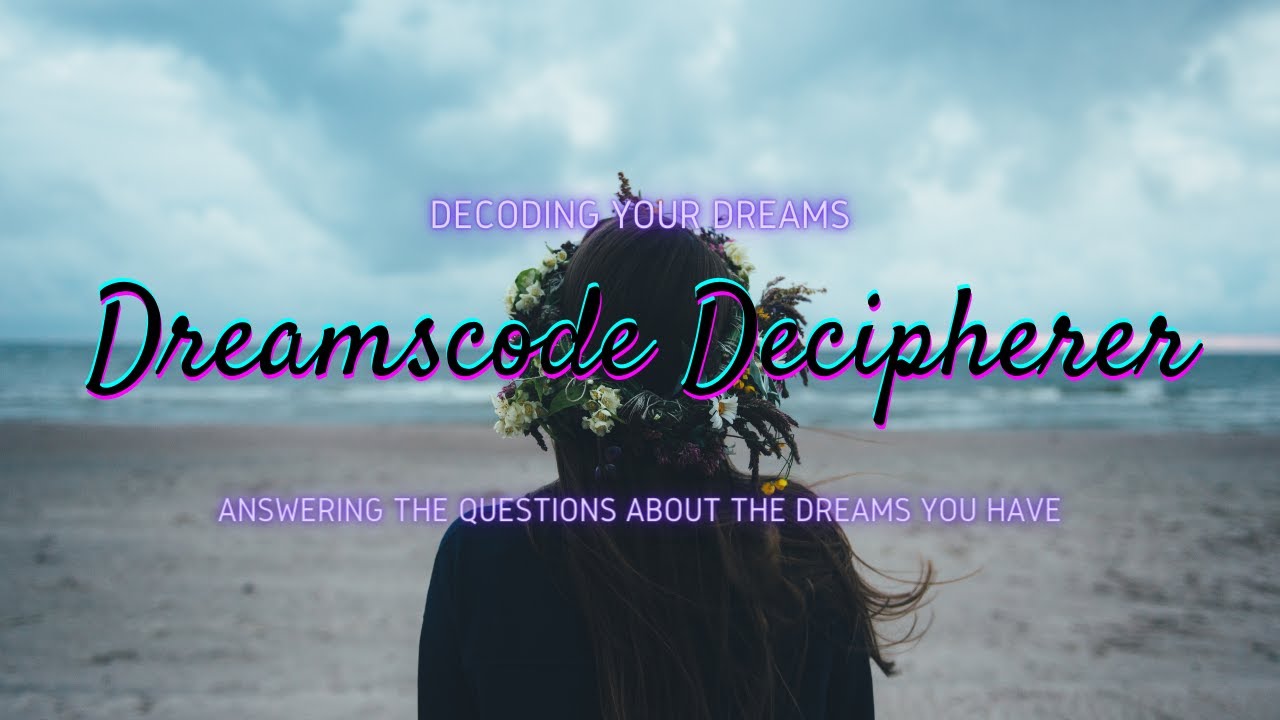 Dreamscode Decipherer - Decoding your dreams - Answering your dreams - Wreath Dreams - YouTube